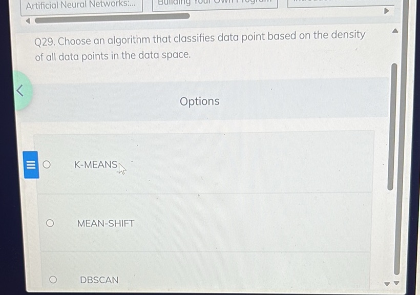 Q29. Choose an algorithm that classifies | StudyX
