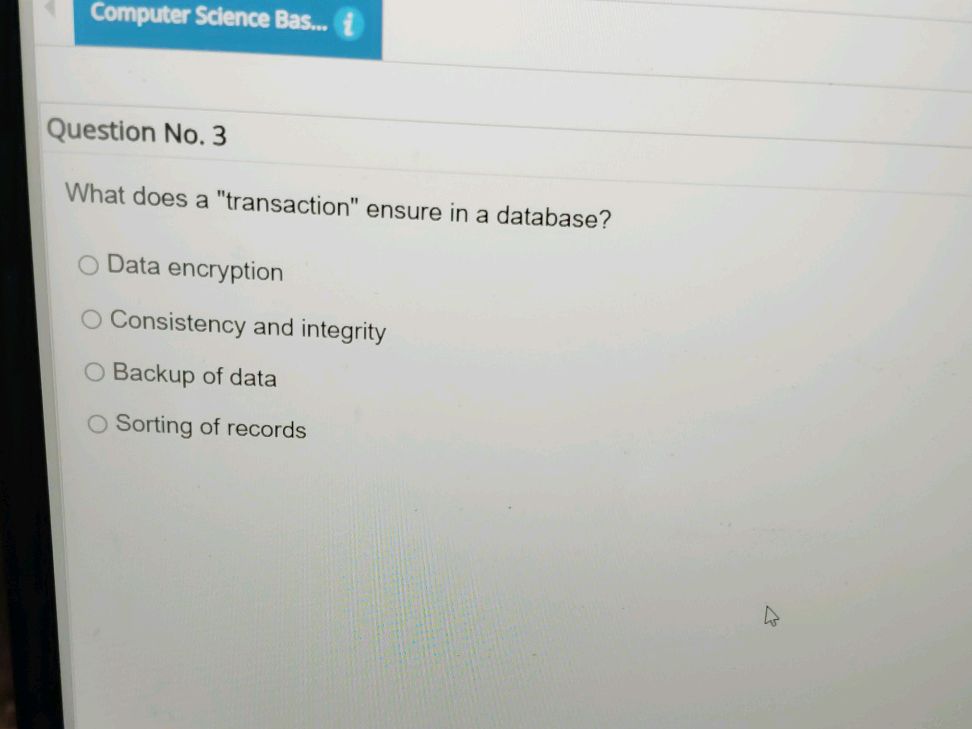 Question No. 3 What does a "transaction" | StudyX