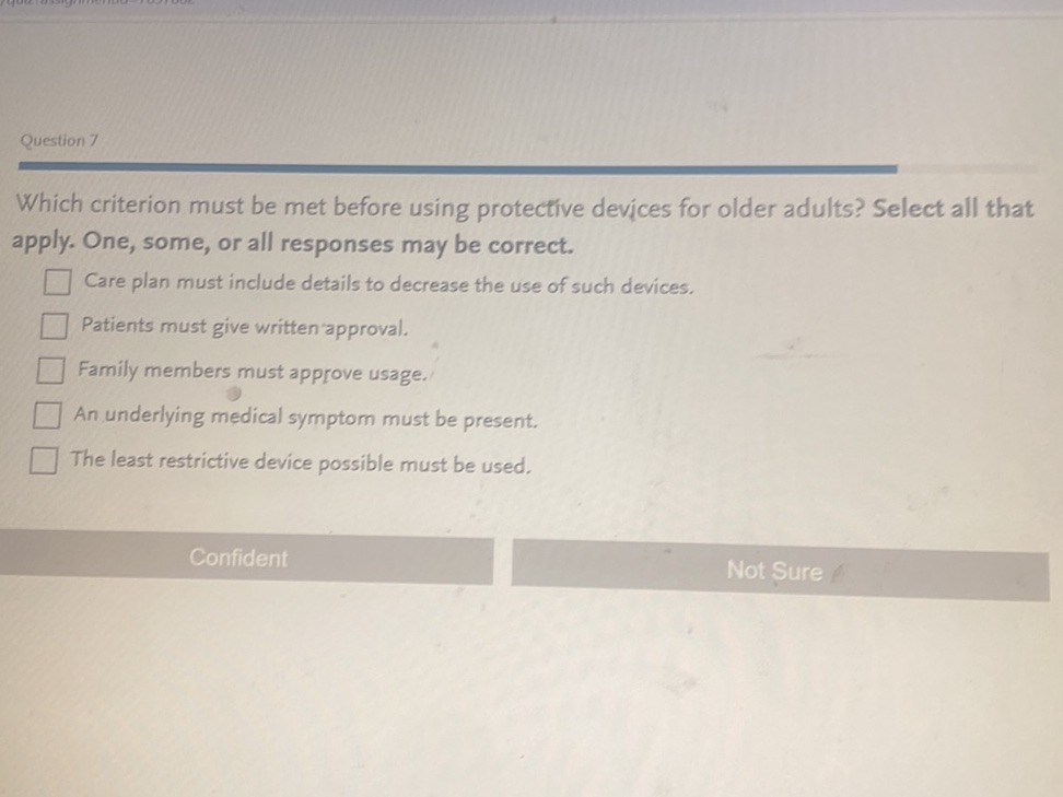 Question 7 Which criterion must be met | StudyX
