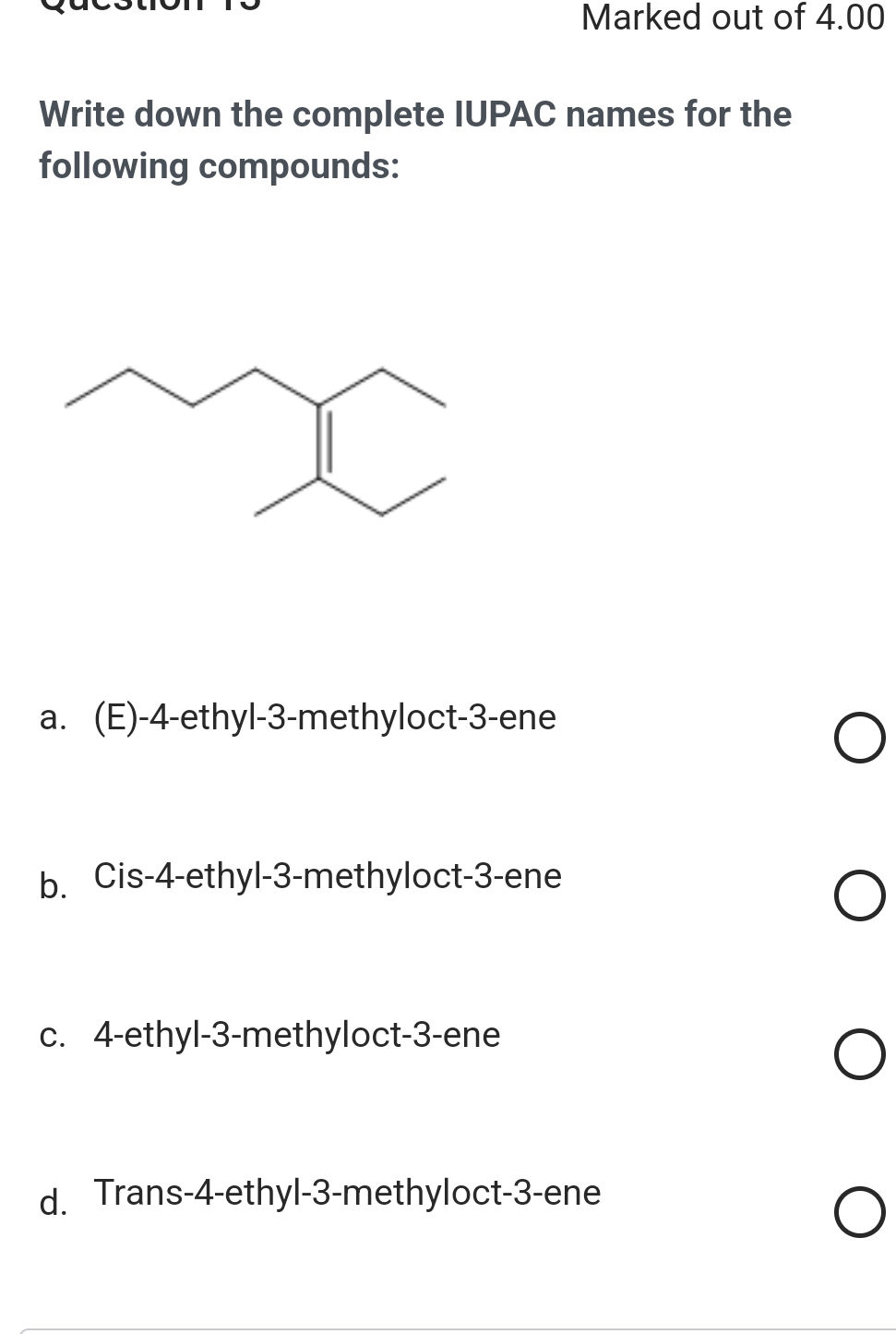 Write down the complete IUPAC names for the | StudyX