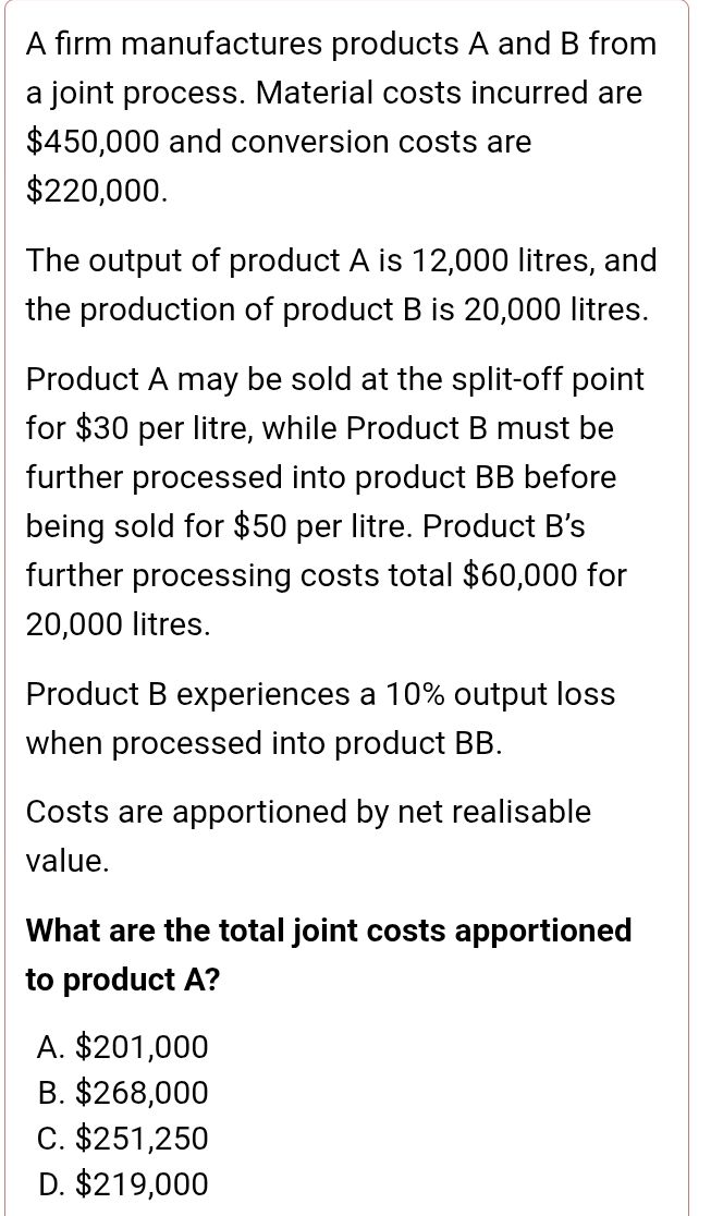A firm manufactures products A and B from a | StudyX