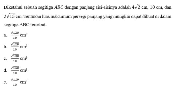 Diketahui sebuah segitiga ABC dengan panjang | StudyX