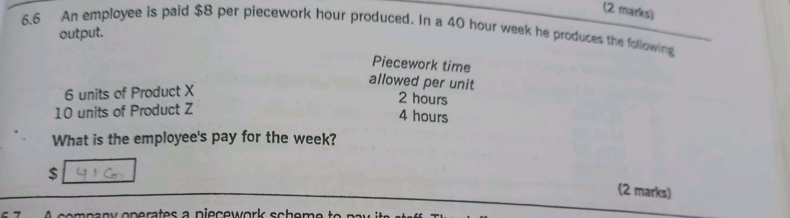 An employee is paid $8 per piecework hour | StudyX