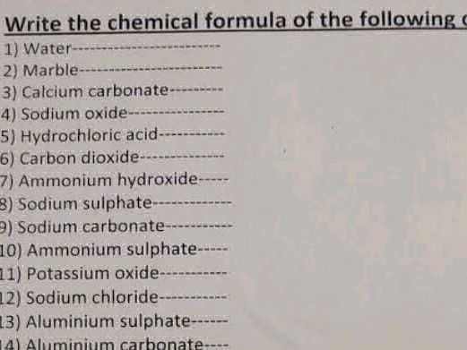 Write the chemical formula of the following | StudyX