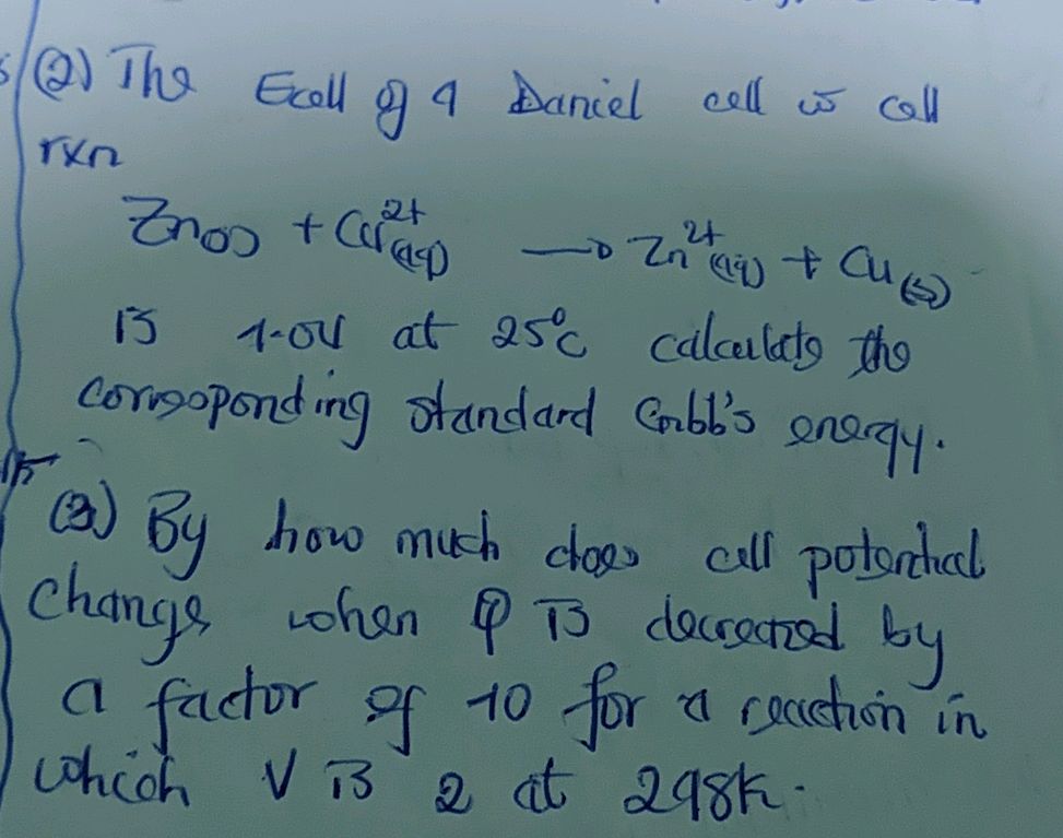 2) The Ecell of a Daniel cell is call rxn | StudyX
