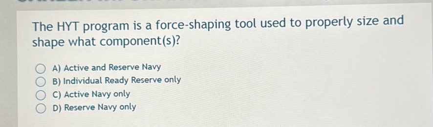 The HYT program is a force-shaping tool used | StudyX