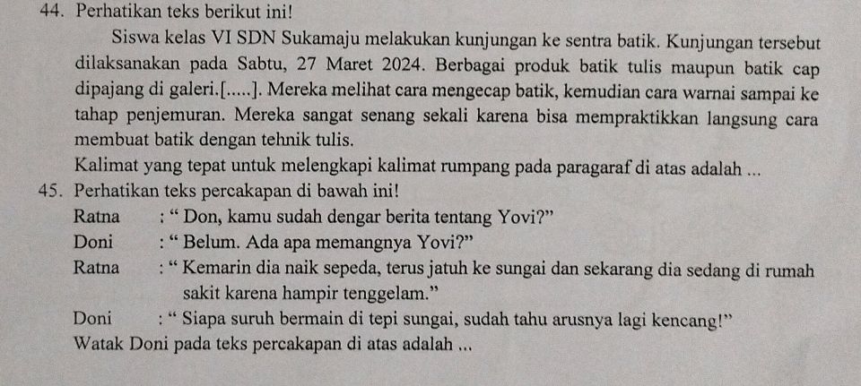 44. Perhatikan teks berikut ini! Siswa kelas | StudyX