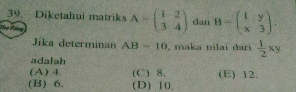 Diketahui matriks $A = 1 2 3 4 \$ | StudyX
