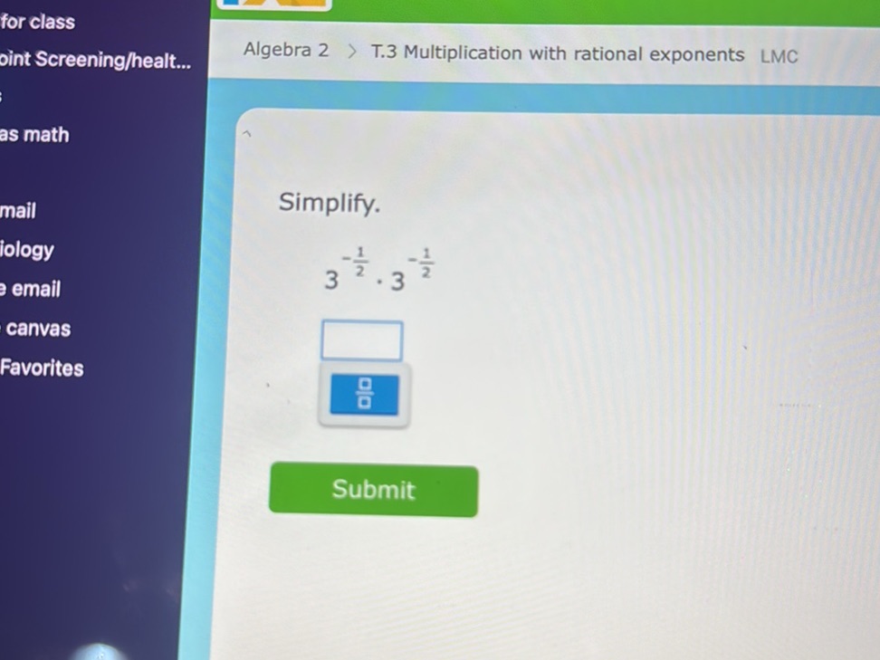 Simplifying Exponents: $3^{-\frac{1}{2}} | StudyX