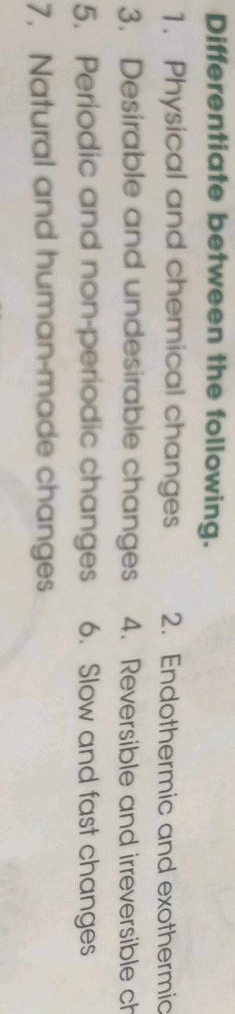 Differentiate between the following. 1. | StudyX