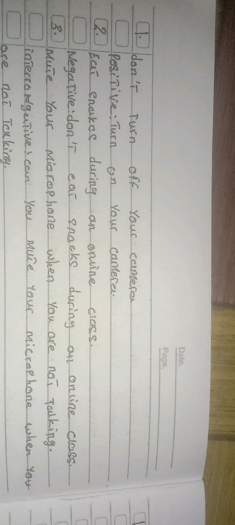 1. don't Turn off Your camera Positive: Turn | StudyX