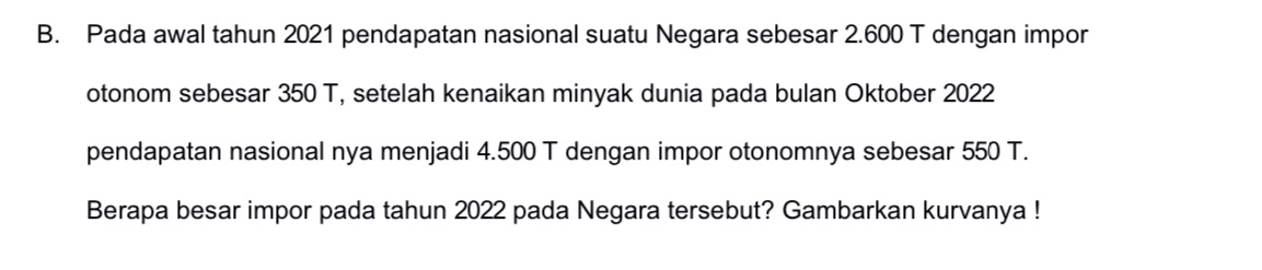 Pada awal tahun 2021 pendapatan nasional | StudyX
