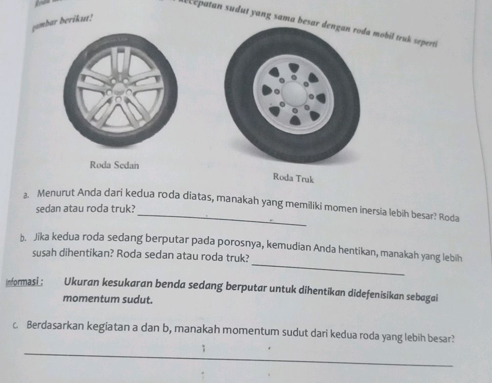 a. Menurut Anda dari kedua roda diatas, | StudyX