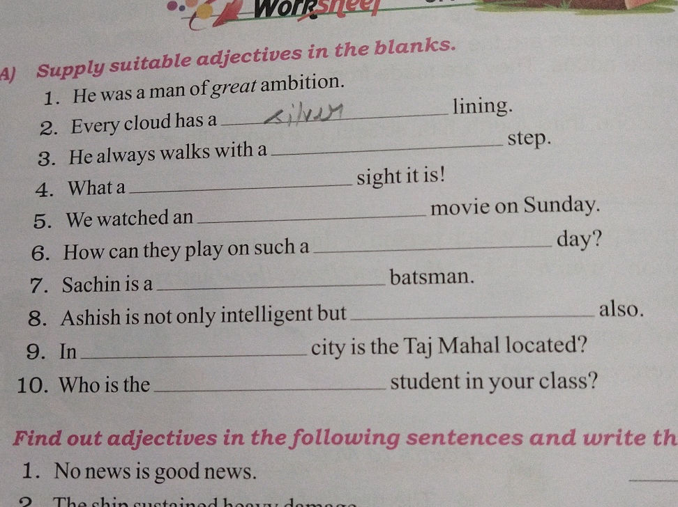 A) Supply suitable adjectives in the blanks. | StudyX