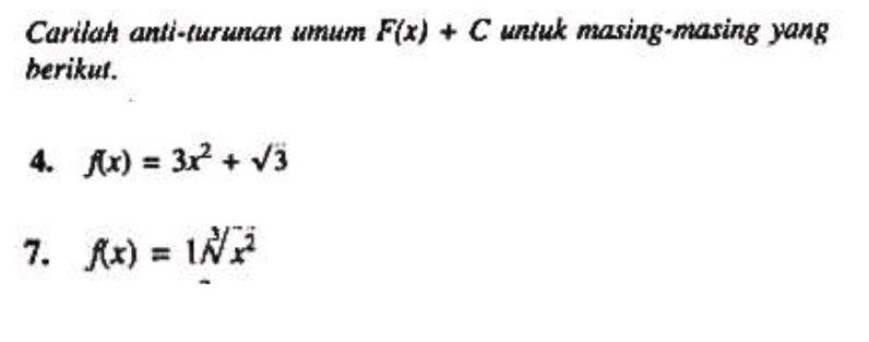 Carilah anti-turunan umum F(x) + C untuk | StudyX
