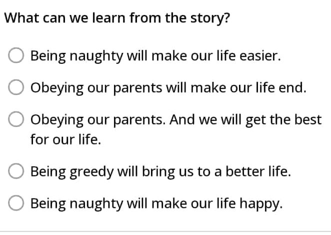 What can we learn from the story? Being | StudyX