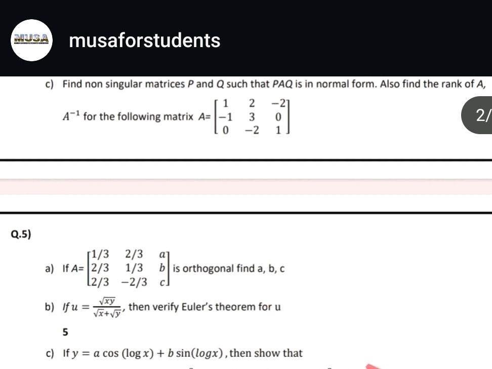 c) Find non singular matrices P and Q such | StudyX