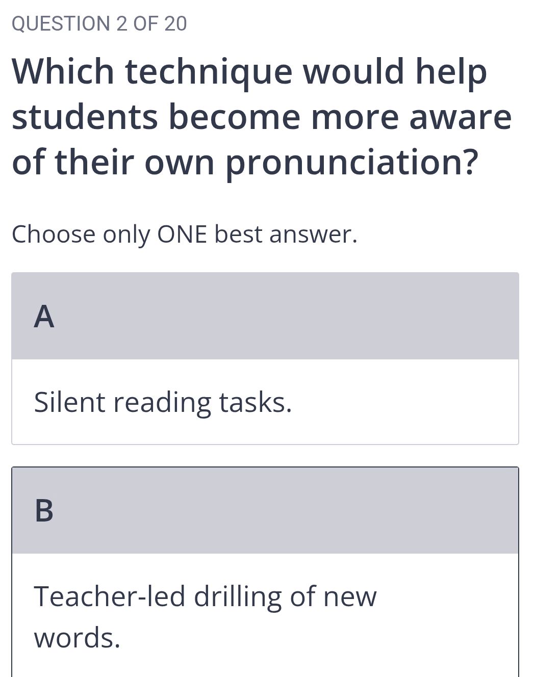 Which technique would help students become | StudyX