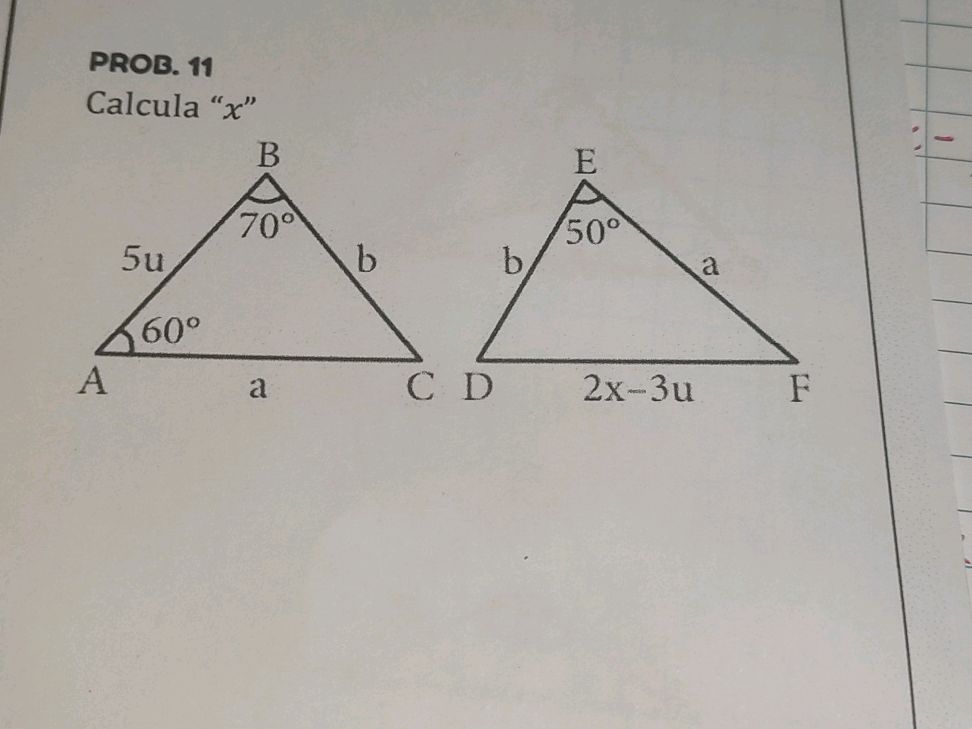PROB. 11 Calcula "x" Diagram of two | StudyX