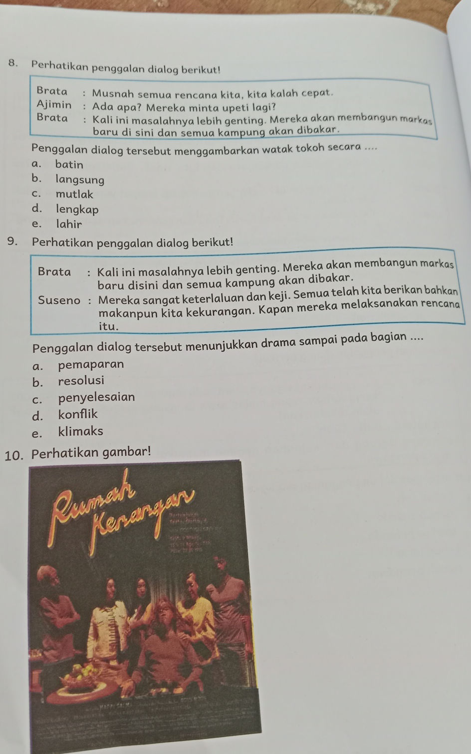 8. Perhatikan penggalan dialog berikut! | StudyX