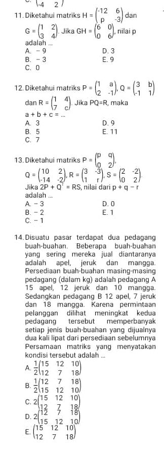11. Diketahui matriks $H = -12 6 \ p | StudyX