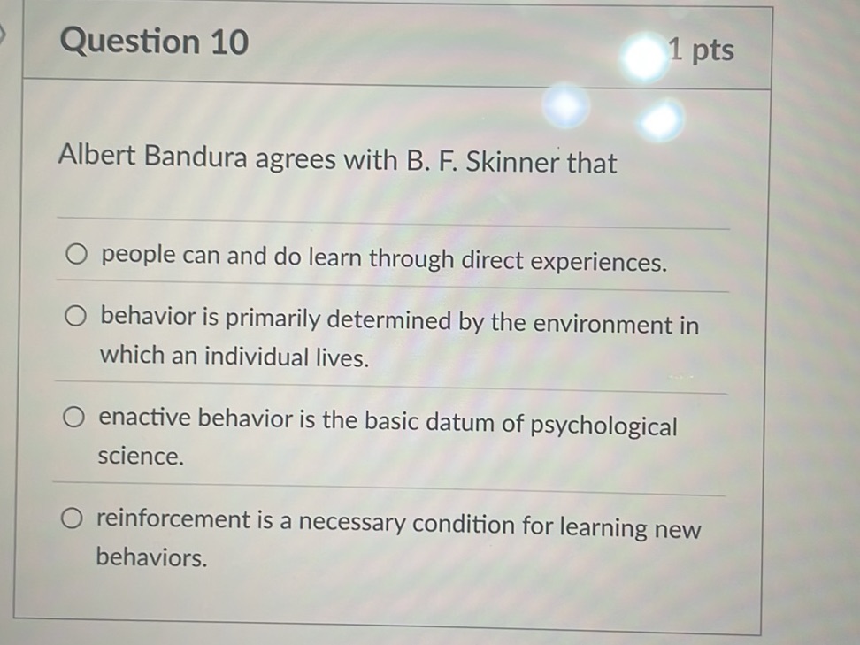 Albert Bandura agrees with B. F. Skinner | StudyX