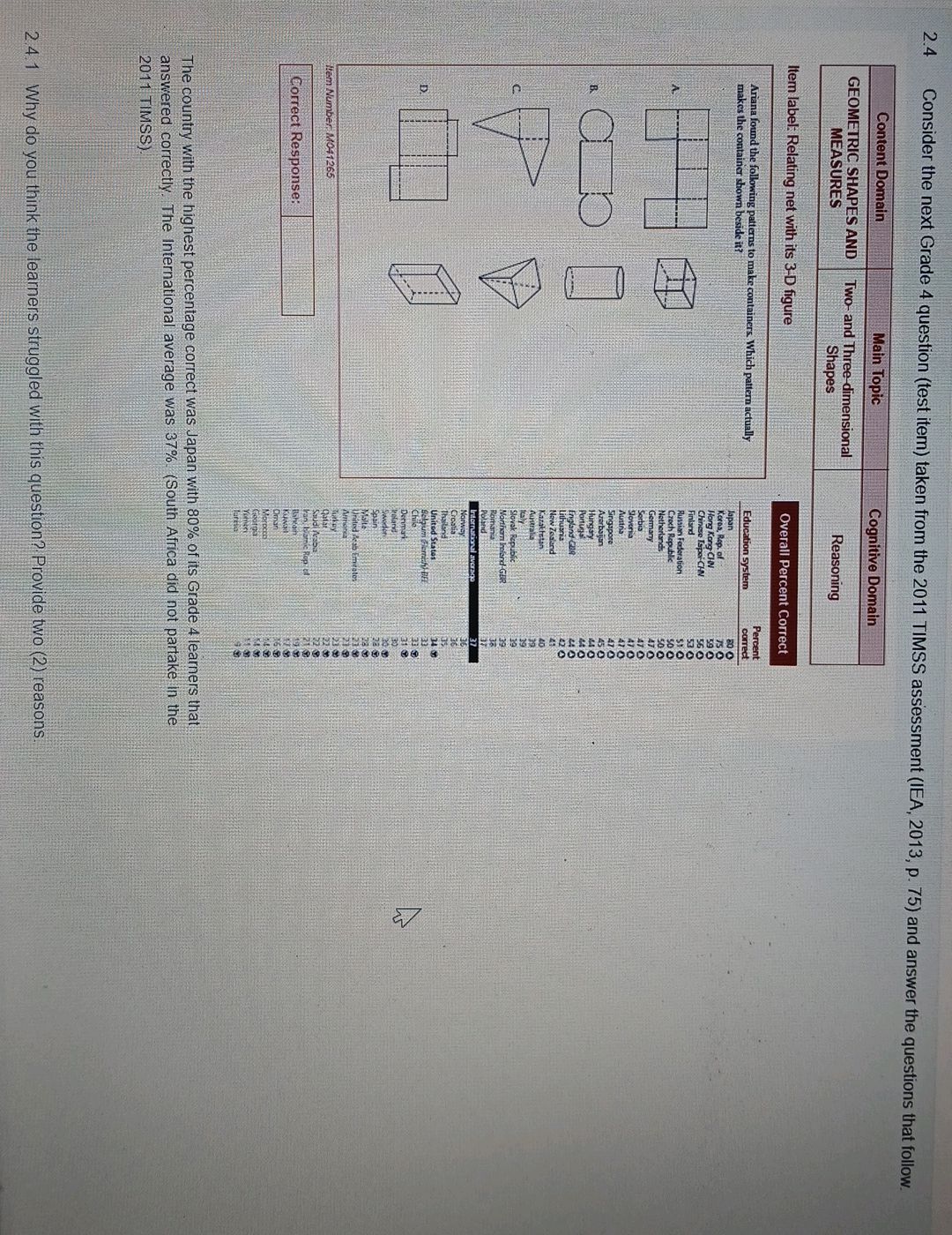 Ariana found the following patterns to make | StudyX
