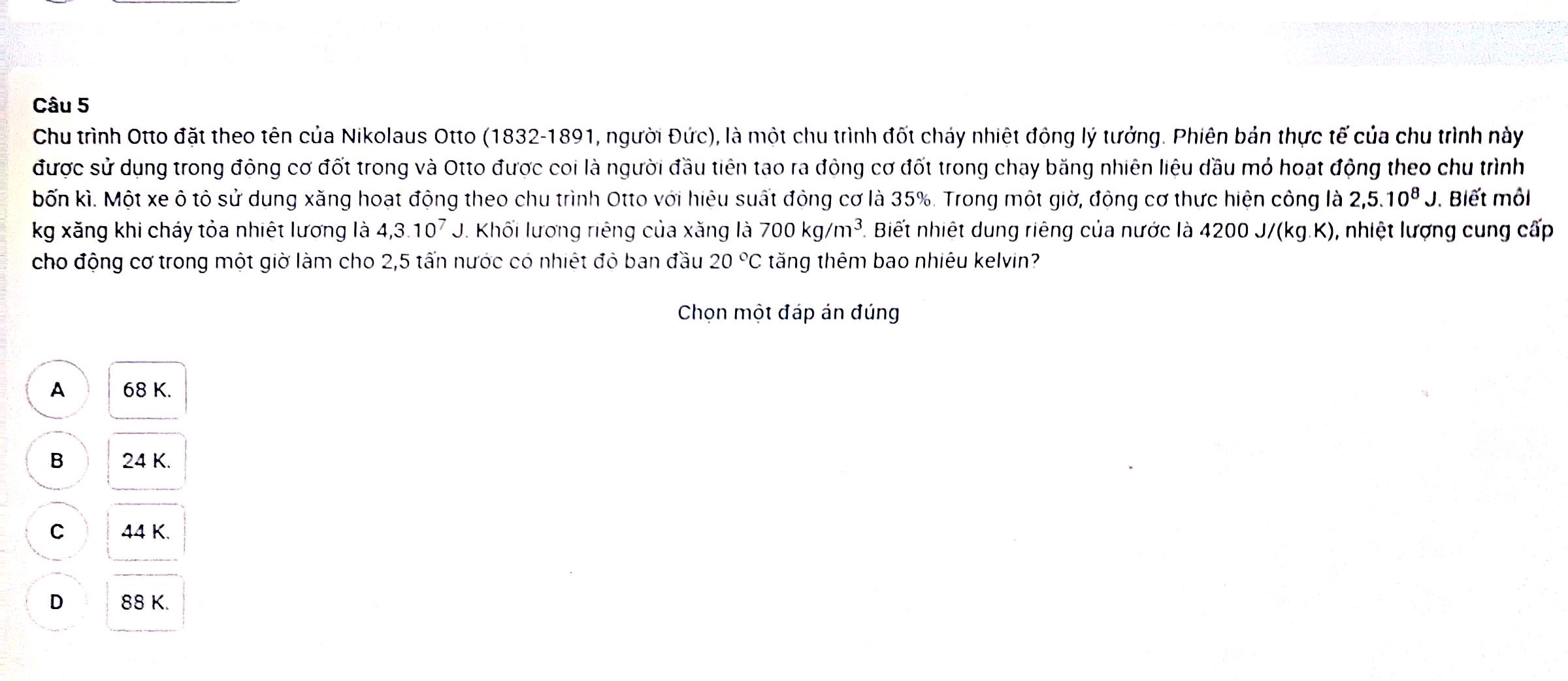 Câu 5 Chu trình Otto đặt theo tên của | StudyX