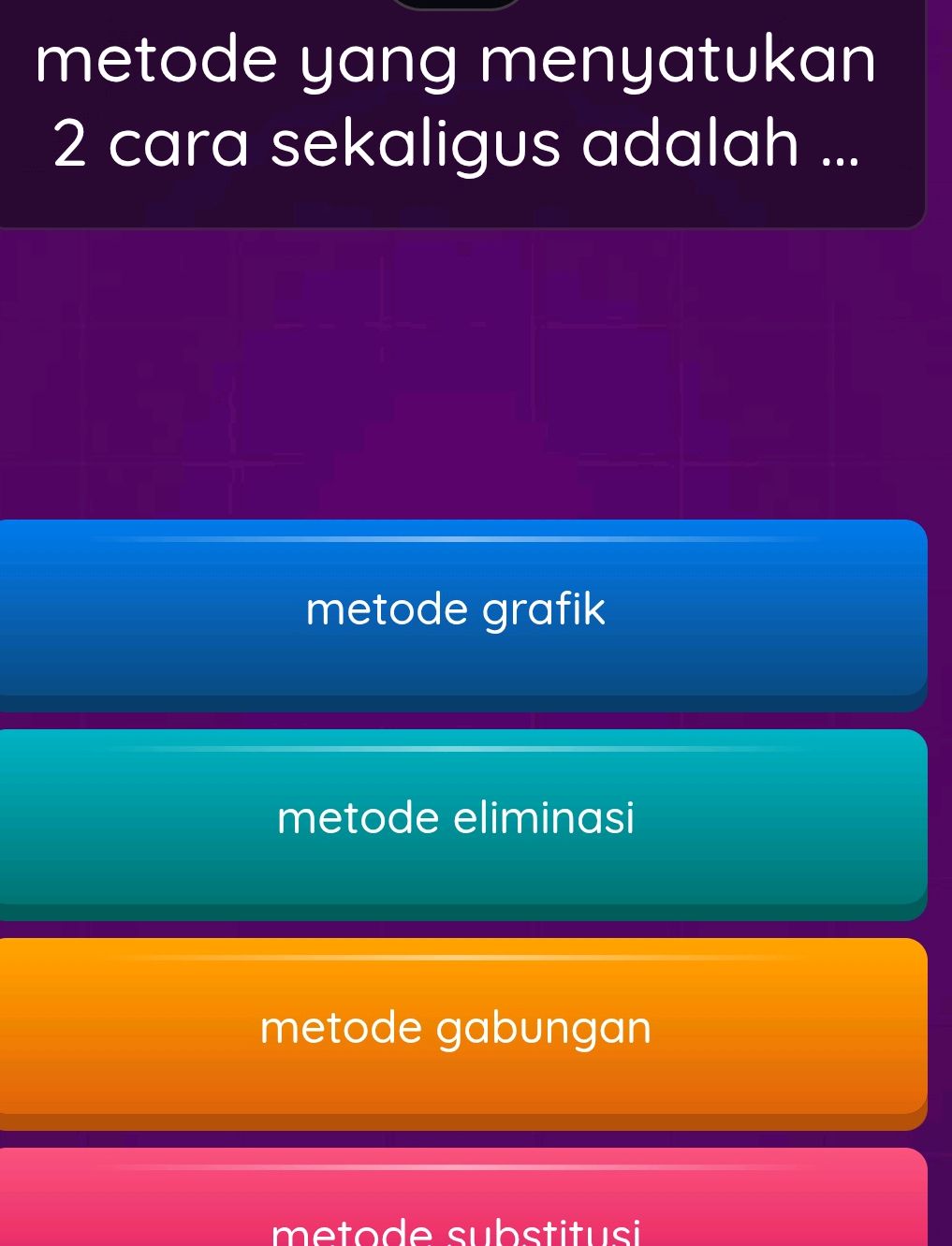 metode yang menyatukan 2 cara sekaligus | StudyX