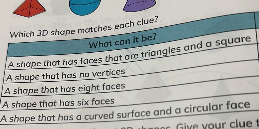 Which 3D shape matches each clue? What can | StudyX