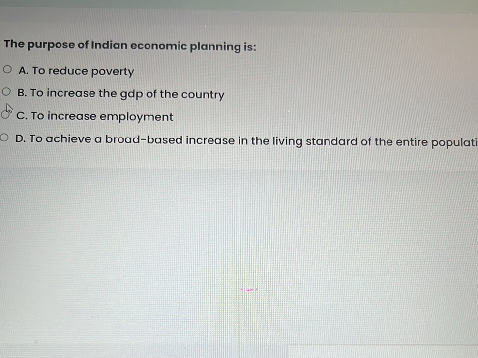 The purpose of Indian economic planning is: | StudyX