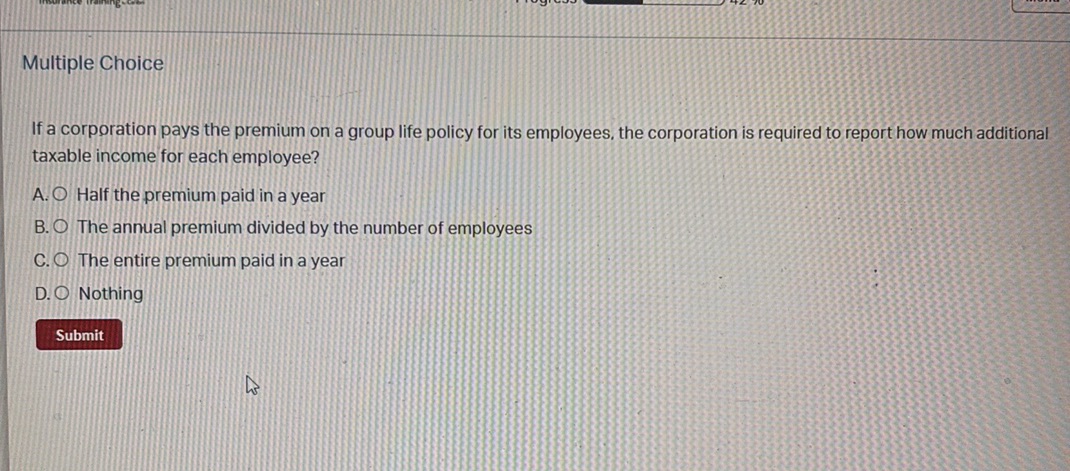 If a corporation pays the premium on a group | StudyX