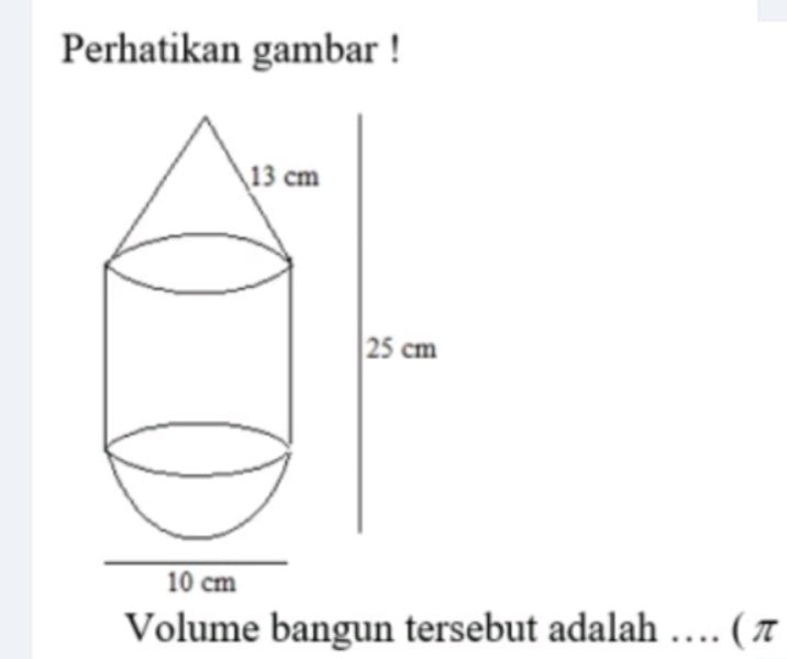 Perhatikan gambar ! Volume bangun tersebut | StudyX