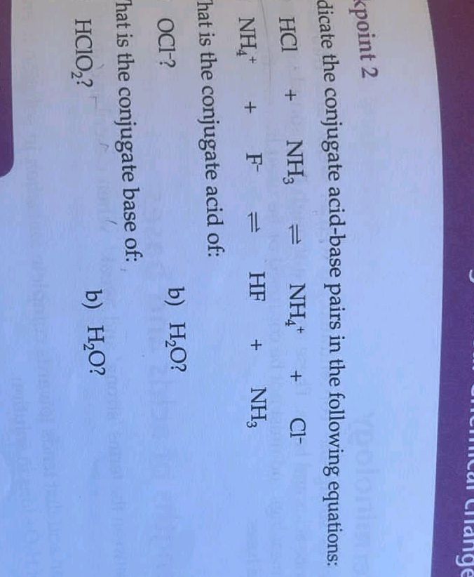 Indicate the conjugate acid-base pairs in | StudyX