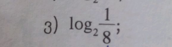 Logarithm Calculation: log base 2 of 1/8 | StudyX
