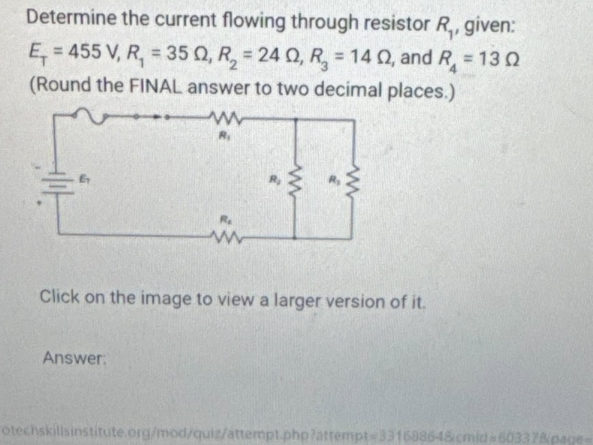Determine the current flowing through | StudyX