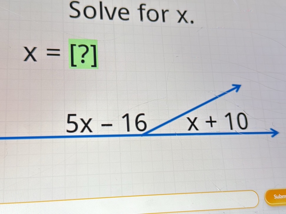 Solve for x. $5x - 16$ $x + 10$ $x = [?]$ | StudyX