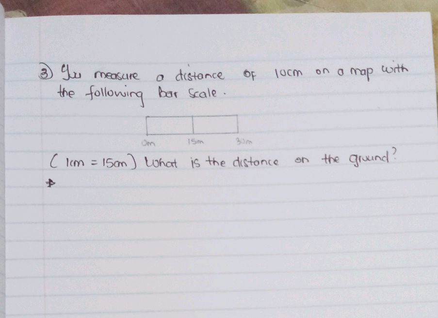 3 You measure a distance of 10cm on a map | StudyX