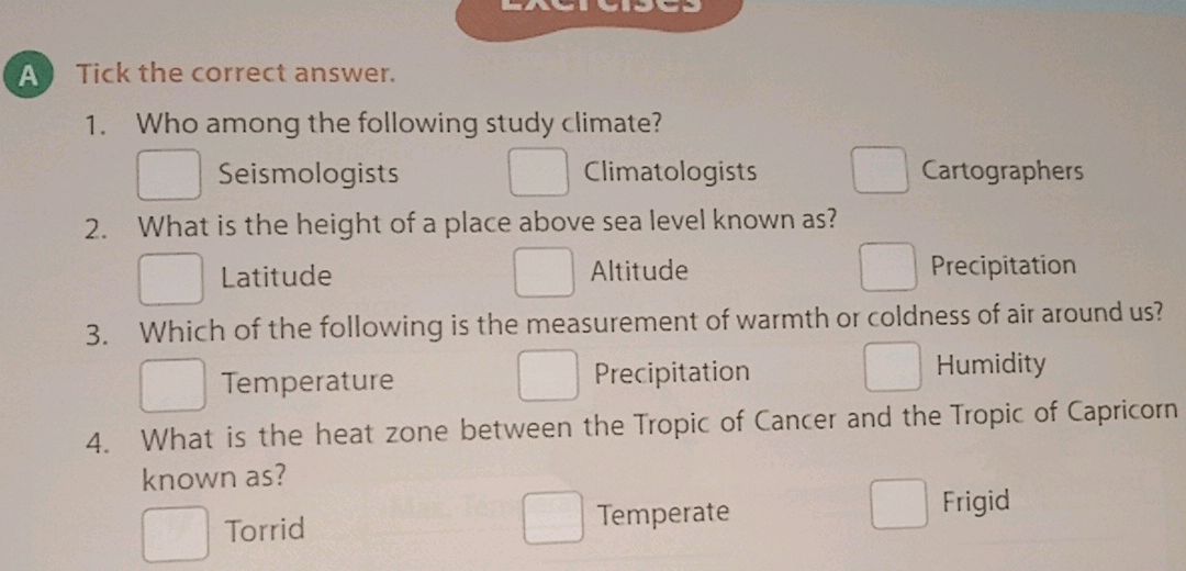 1. Who among the following study climate? | StudyX