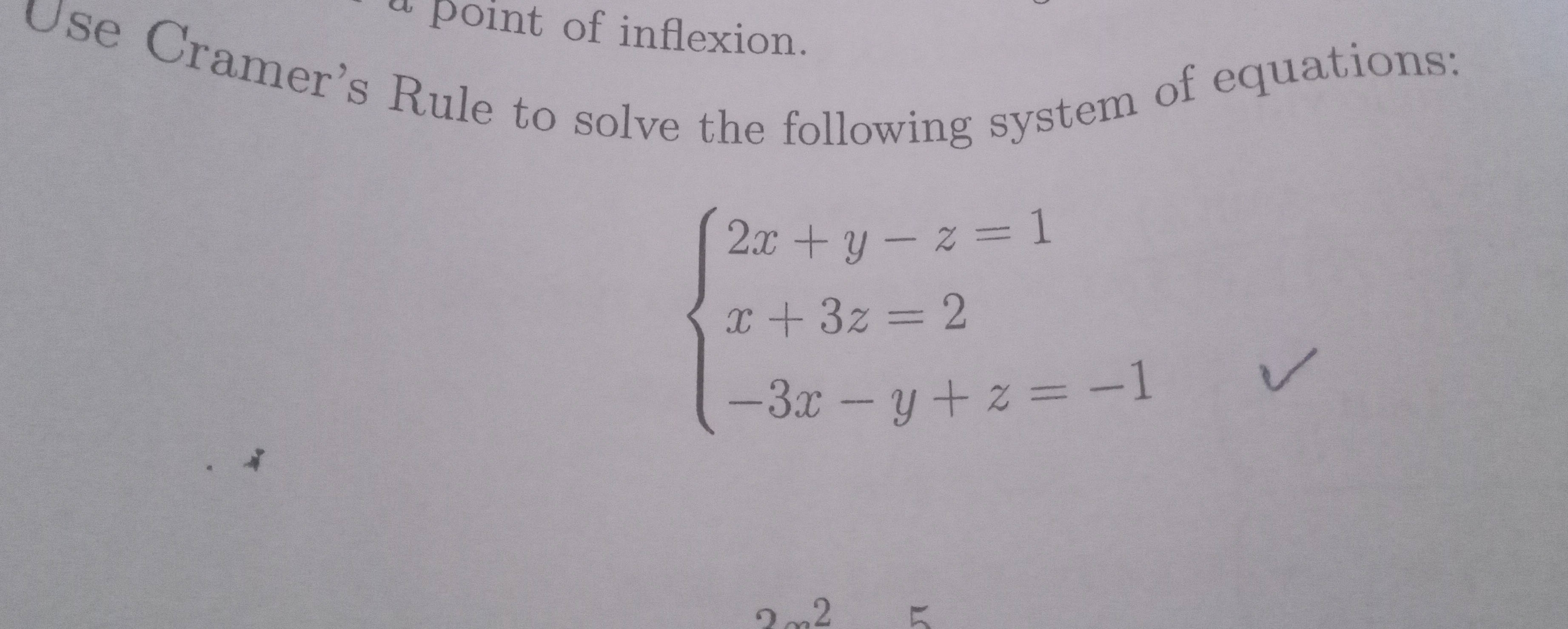 Use Cramer's Rule to solve the following | StudyX
