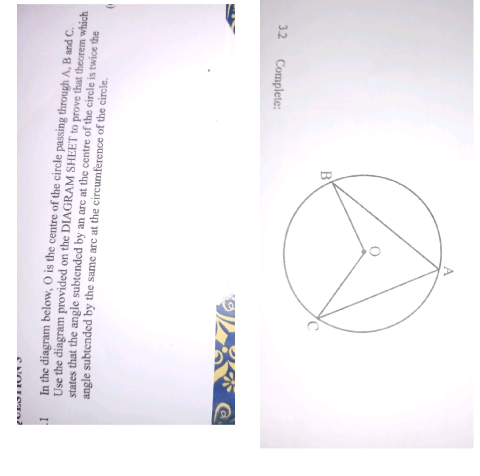 In the diagram below, O is the centre of the | StudyX