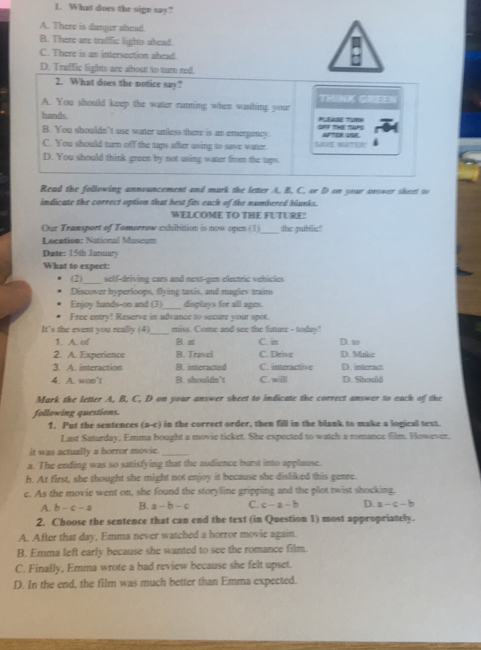 1. What does the sign say? A. There is | StudyX