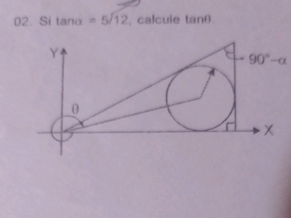 02. Si $tan = 5/12$, calcule $tan $. The | StudyX