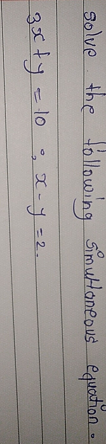 Solve the following simultaneous equation. | StudyX