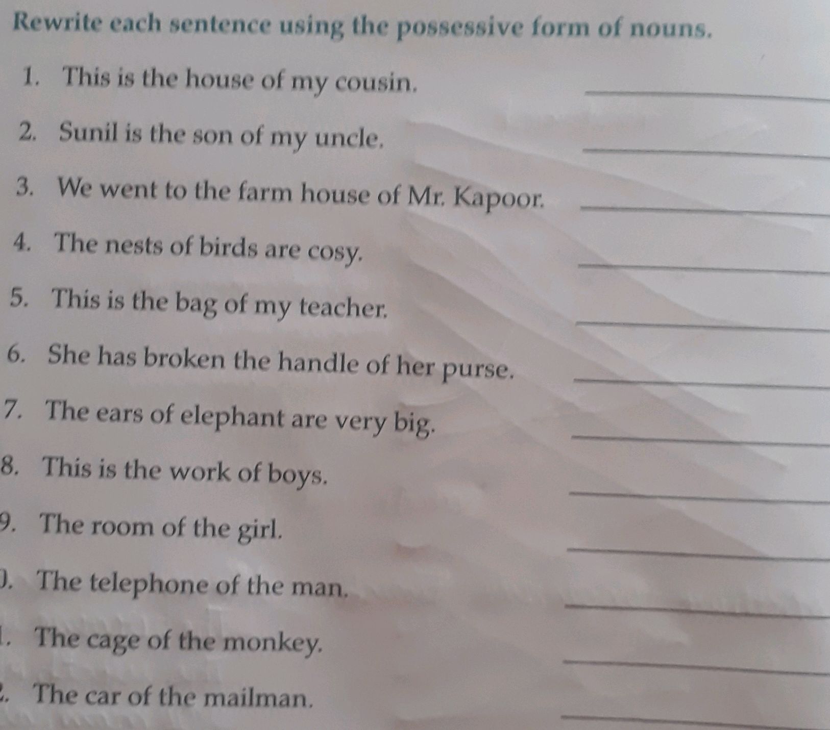 Rewrite each sentence using the possessive | StudyX