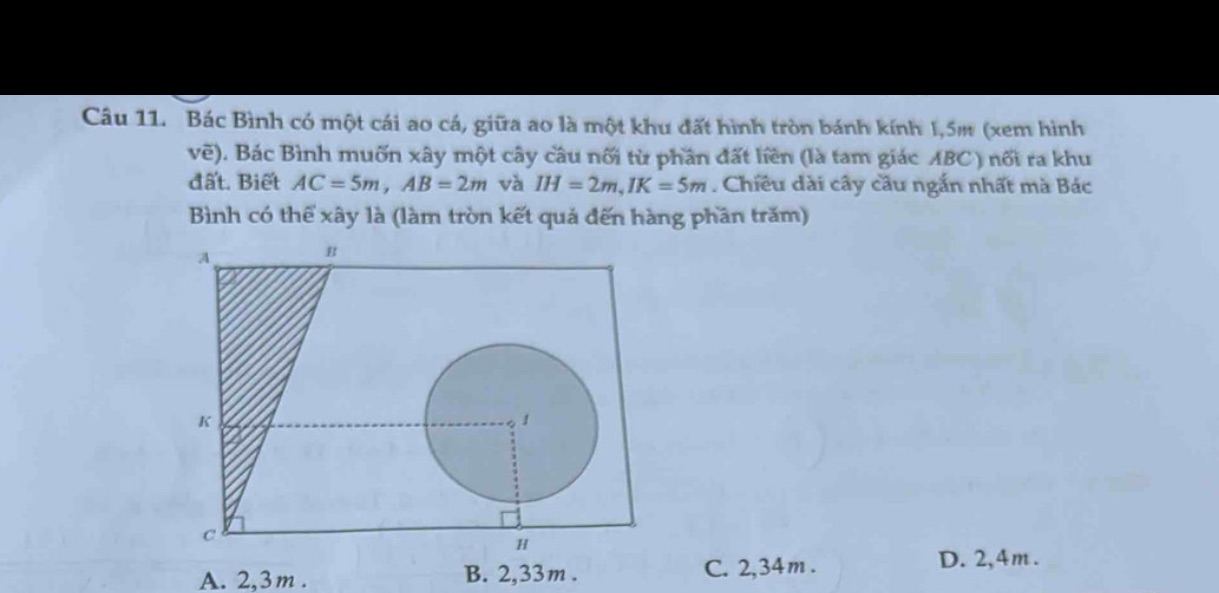 Câu 11. Bác Bình có một cái ao cá, giữa ao