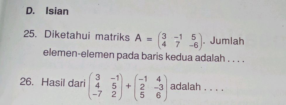 25. Diketahui matriks $A = 3 -1 5 4 | StudyX