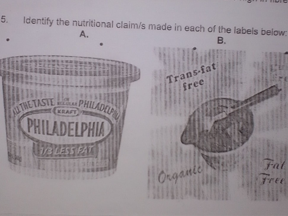 5. Identify the nutritional claim/s made in | StudyX