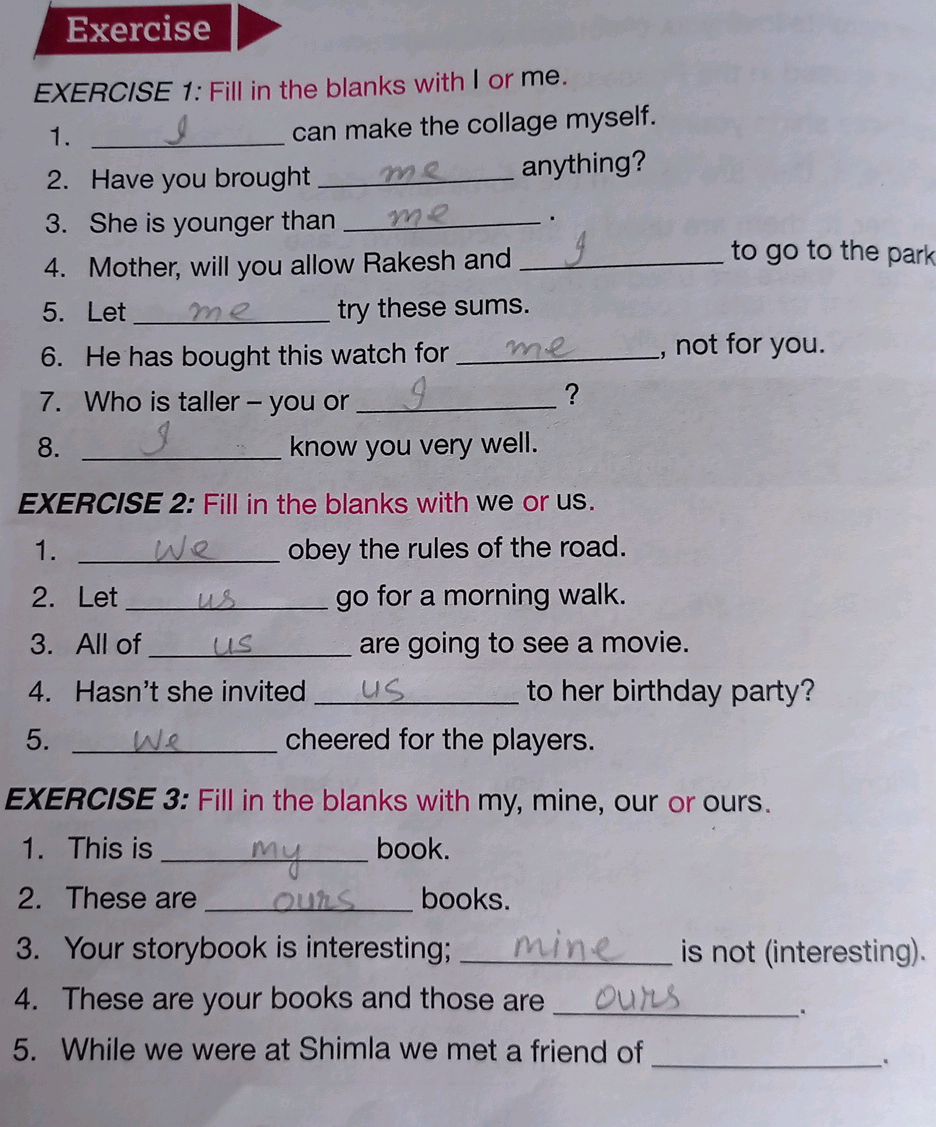 EXERCISE 1: Fill in the blanks with I or me. | StudyX