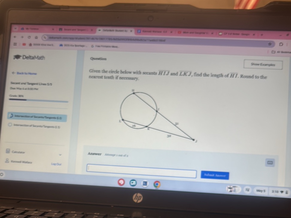 Given the circle below with secants $ {HIJ}$ | StudyX